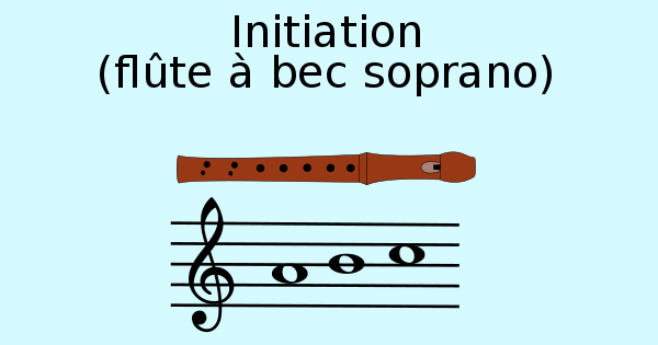 Cours de flûte à bec, initiation - Apprendre la flûte Cours de flûte à bec, initiation - Apprendre la flûte